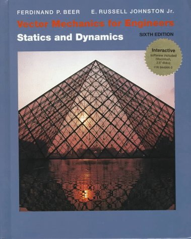 VECTOR MECHANICS FOR ENGINEERS: STATICS AND DYNAMICS (IBM By Ferdinand ...
