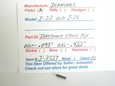 JENNINGS J-22 & J-25 . 22 & 25 CAL. (TAKEDOWN CROSS PIN) (ITEM # J-3327 ...