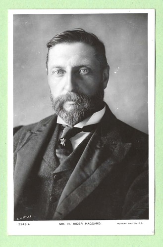 [C661] Writer Portrait R/P Postcard Of Mr. H. Rider Haggard 1856-1925 ...