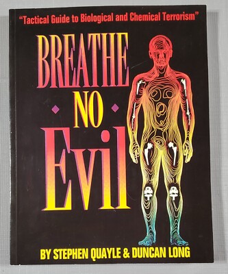Breathe No Evil, Stephen Quayle & Duncan Long, Biological Terrorism ...
