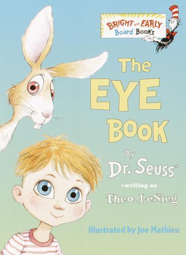 The Eye Book; Bright & Early Board Boo- board book, Theo LeSieg ...
