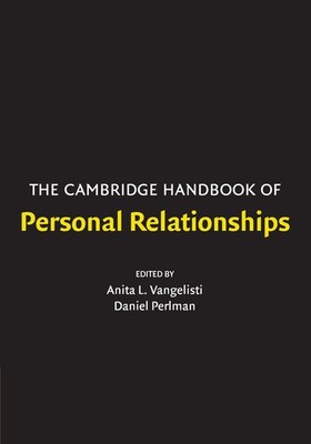 The Cambridge Handbook of Personal Relationships (Cambridge Handbooks ...