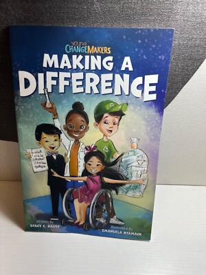 Making a Difference: An Inspirational Book About Kids Changing the ...