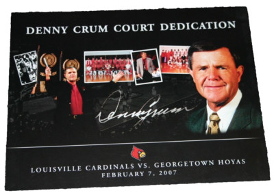 Louisville Cardinals Basketball Coach Denny Crum Court Dedication 8.5 x ...