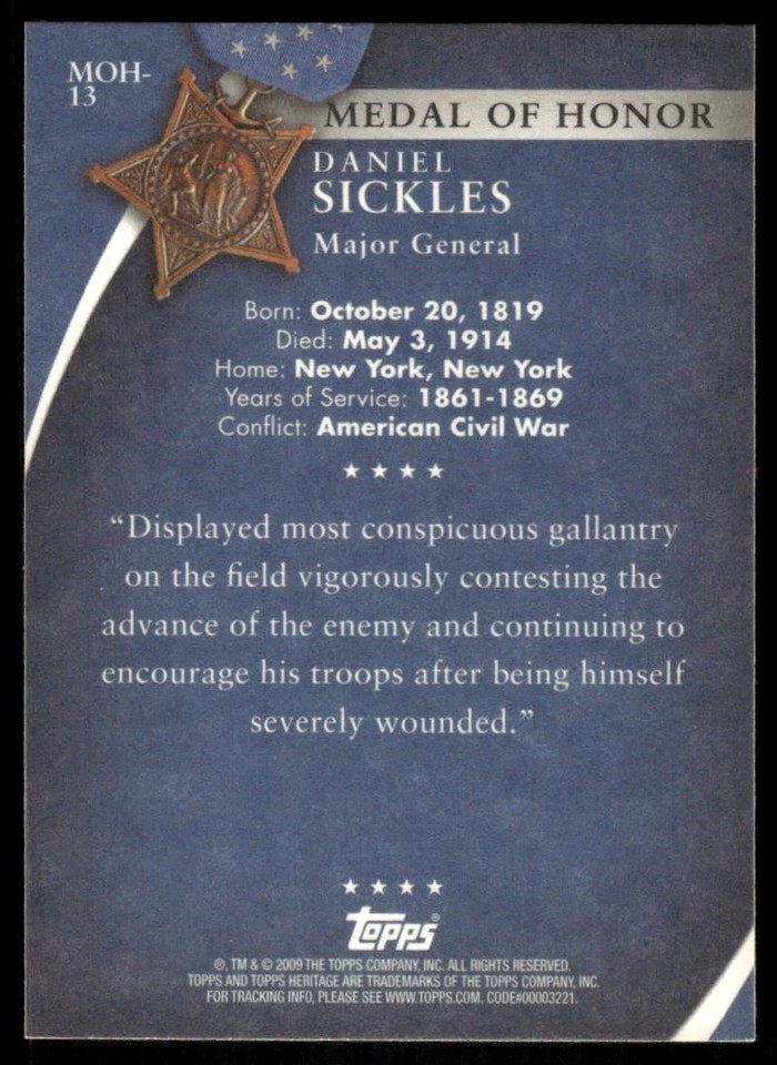 2009 Topps American Heritage Heroes #MOH-13 Daniel Sickles baseball ...