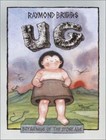 Ug: Boy Genius of the Stone Age by Raymond Briggs 9780375816116| eBay