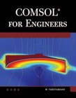 Comsol for Engineers by Mehrzad Tabatabaian: Used 9781938549533| eBay