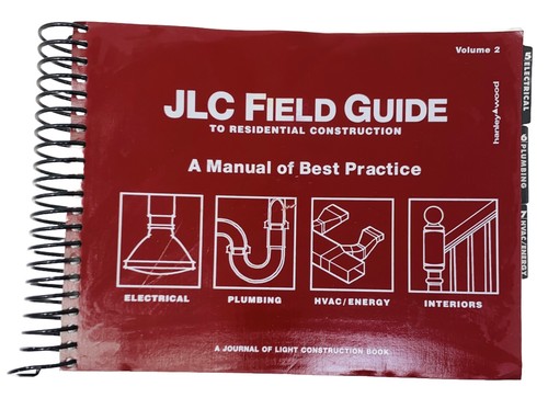 JLC Field Guide to Residential Construction, Volume 2 Spiral Book ...