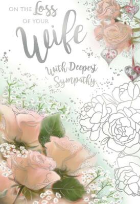 Wife Sympathy Condolence Card On The Loss Of Your Roses Design ...