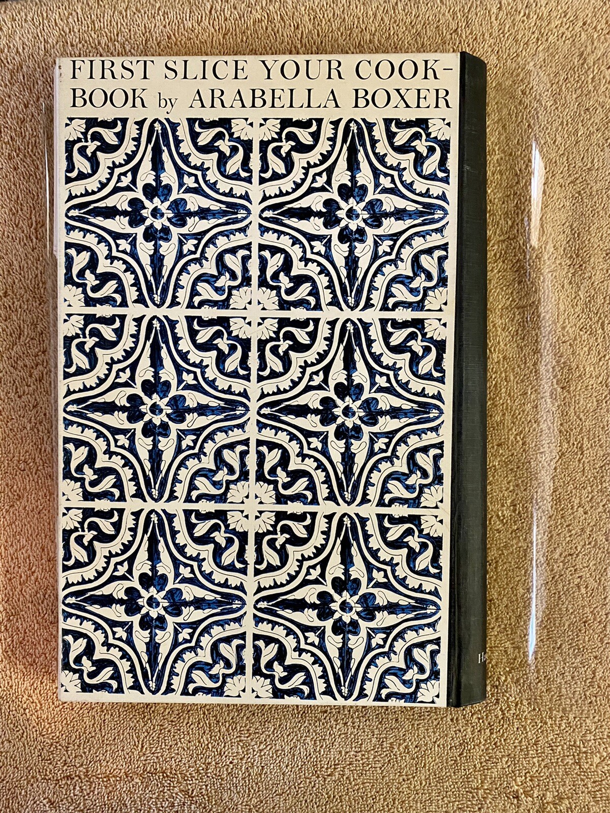 First Slice Your Cookbook Arabella Boxer 1st American Ed 1966 Blue ...