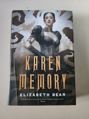 Karen Memory by Elizabeth Bear (Hardback, 2015) 9780765375247 | eBay ...