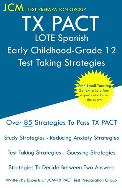 Tx Pact Lote Spanish Early Childhood-Grade 12-Test Taking Strategies ...