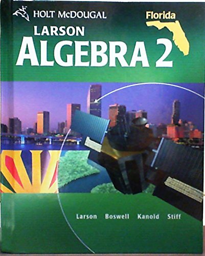 HOLT MCDOUGAL LARSON ALGEBRA 2: STUDENT EDITION ALGEBRA 2 - Hardcover ...