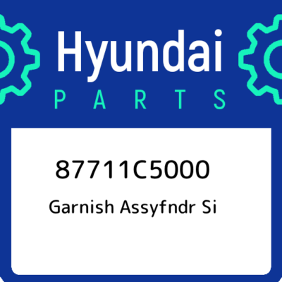 87711C5000 Hyundai Garnish assyfndr si 87711C5000, New Genuine OEM Part ...