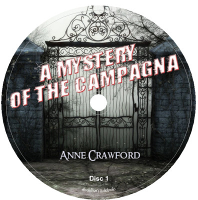 A Mystery of the Campagna Anne Crawford Supernatural Audiobook in 2 ...