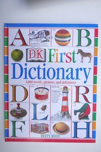 DK First Dictionary (My First) by Root, Betty H/b Dorling Kindersley ...