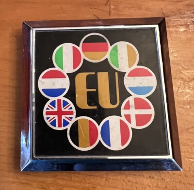 VINTAGE 1970s EUROPEAN UNION CAR GRILLE BADGE ~ EURO/EU REMAINERS MOTOR ...