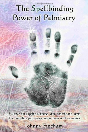 The Spellbinding Power of Palmistry, Fincham, Johnny 9780954723057 New ...