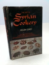 Art of Syrian Cookery by Helen Corey (1962, Hardcover) for sale online ...