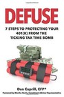 Defuse: 7 Steps to Protecting Your 401K from the Ticking Tax Time Bo - VERY GOOD 9781697164398| eBay