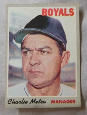 1970 Topps #16 Charlie Metro Kansas City Royals Baseball Card Ex | eBay