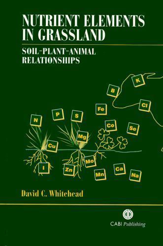 Nutrient Elements in Grassland : Soil-Plant-Animal Relationships by ...