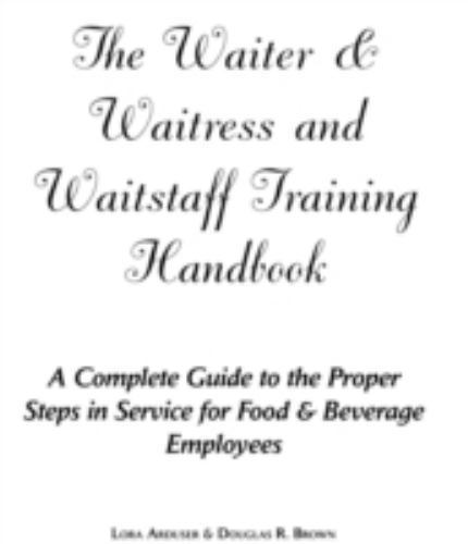 Waiter and Waitress and Wait Staff Training Handbook : A Complete Guide ...