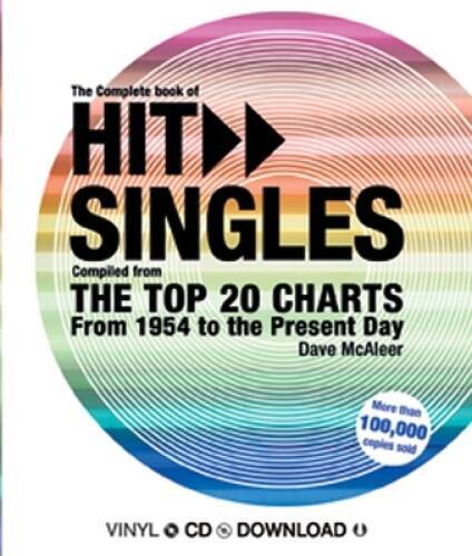 The Complete Book of Hit Singles: Top 20 Charts from 1954 to the Pres ...