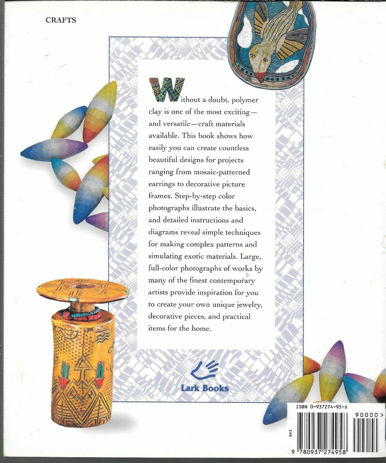 Creating with Polymer Clay : Designs, Techniques and Projects by Leslie ...