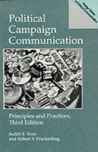 Praeger Series in Political Communication Ser.: Political Campaign ...