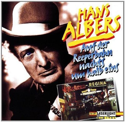 Hans Albers Auf der Reeperbahn nachts um halb eins (compilation, 12 ...