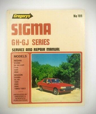 Sigma GH - GJ Gregorys Service & Repair Manual No.189 (1980-1983 ...