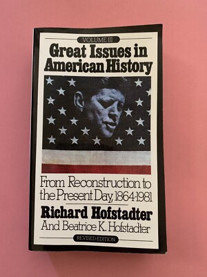 Great Issues in American History Ser.: Great Issues in American History ...
