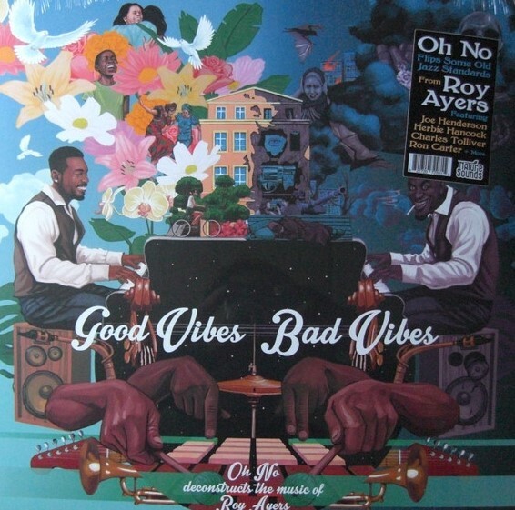 Lp Oh No Deconstructs The Music O Good Vibes / Bad Nsd228 Nature Sounds ...