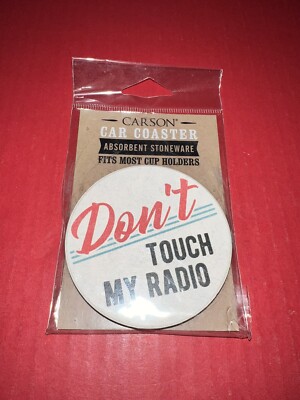 Carson Stoneware Car Coaster “Don’t Touch My Radio" New in Package 3 ...