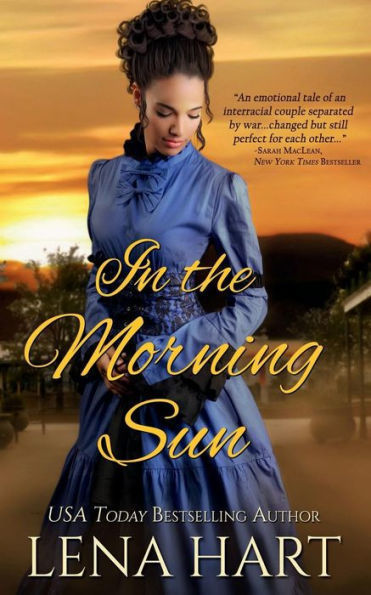 In the Morning Sun : American Historical Romance by Lena Hart (2017 ...