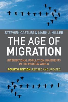 The Age of Migration: International Population Movements in the Modern ...