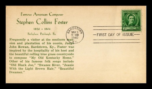 US CARD STEPHEN COLLINS FOSTER FAMOUS AMERICANS FIRST DAY ISSUE SCOTT ...