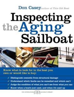 Inspecting the Aging Sailboat by Don Casey: Used 9780071445450| eBay