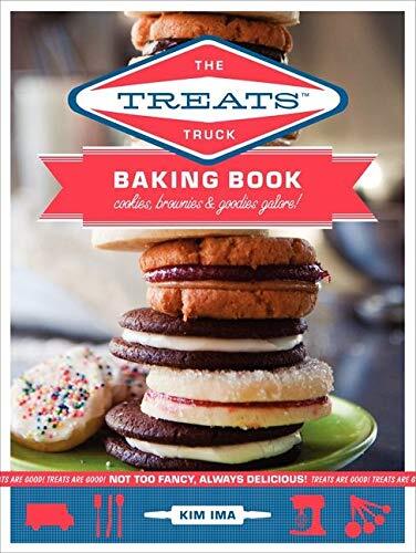 The Treats Truck Baking Book: Cookies, Brownies & Goodie... by Ima, Kim ...