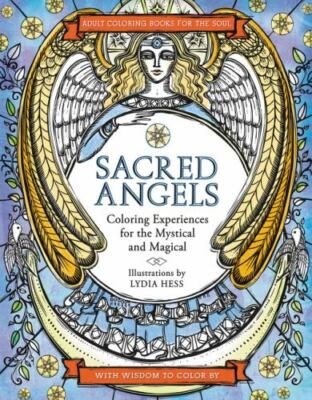 SACRED ANGELS; Coloring Books for the Soul - 0062563653, Lydia Hess ...