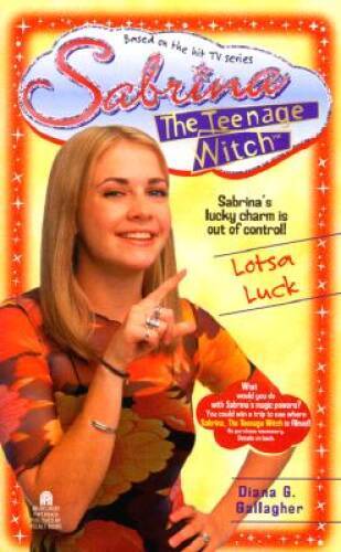 Lotsa Luck Sabrina the Teenage Witch 10 - Mass Market Paperback ...