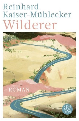 Reinhard Kaiser Wilderer: Roman Ausgezeichnet mit dem (Paperback) (UK ...
