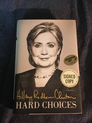 Hillary Clinton signed book Hard Choices a memoir PSA/DNA | eBay
