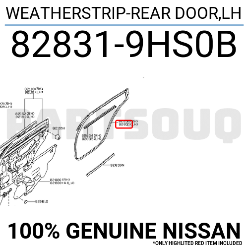 828319HS0B Genuine Nissan WEATHERSTRIP-REAR DOOR,LH 82831-9HS0B | eBay