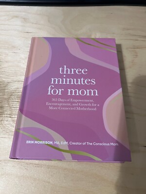 Three Minutes for Mom: 365 Days of Empowerment, Encouragement, and ...
