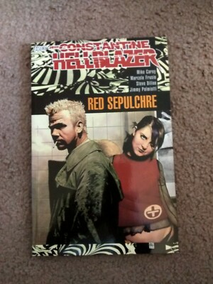 JOHN CONSTANTINE, HELLBLAZER: Red Sepulchre- Carey & Palmiotti, '05 1st ...