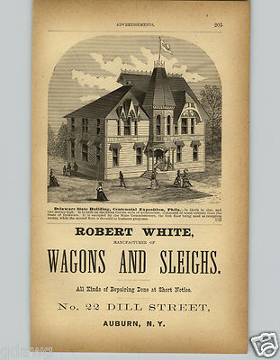 1878 PAPER AD Robert White Wagons & Snow Sleigh Sleighs Auburn New York ...