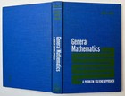 Vintage GENERAL MATHEMATICS Book One A Problem Solving Approach Kinney ...
