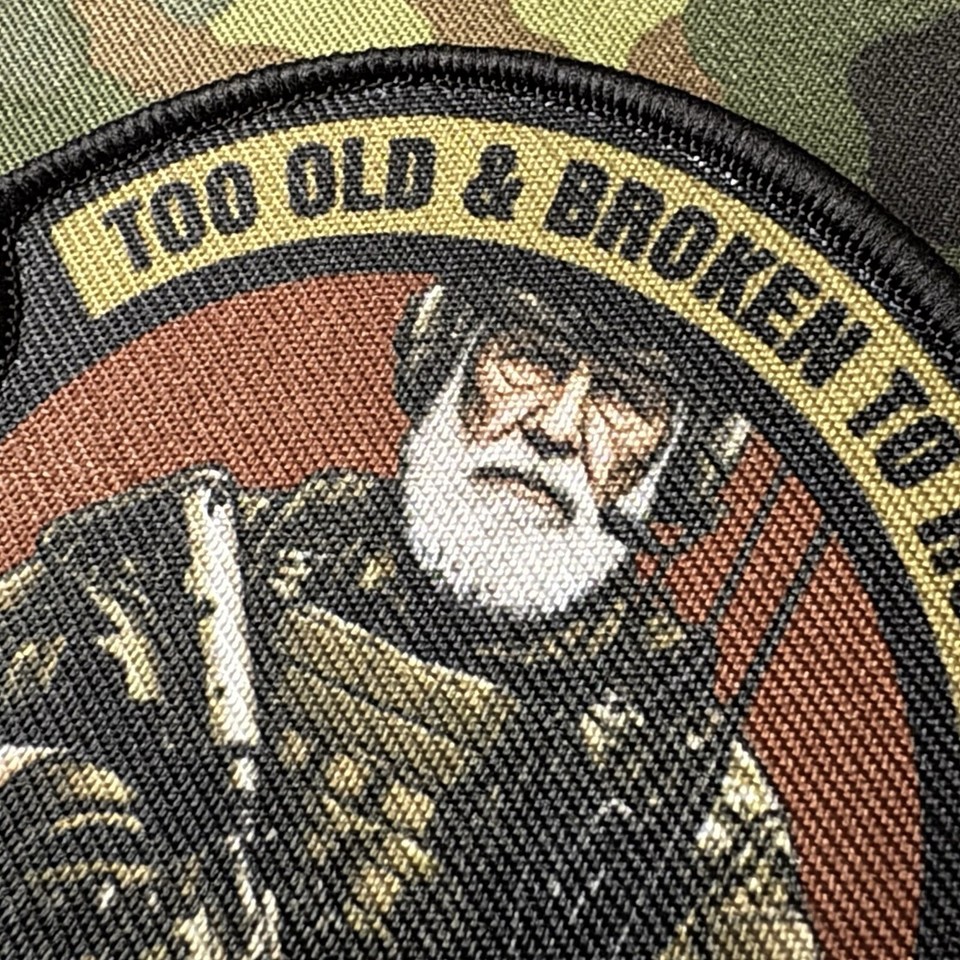 TOO OLD & BROKEN TO RUN, WILL SHOOT INSTEAD Printed Morale Patch Hook/Loop Back | eBay